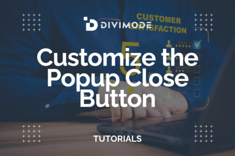 Customize the Popup Close Button | Divimode