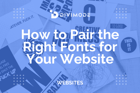 Divi Typography: How to Pair the Right Fonts for Your Website | Divimode