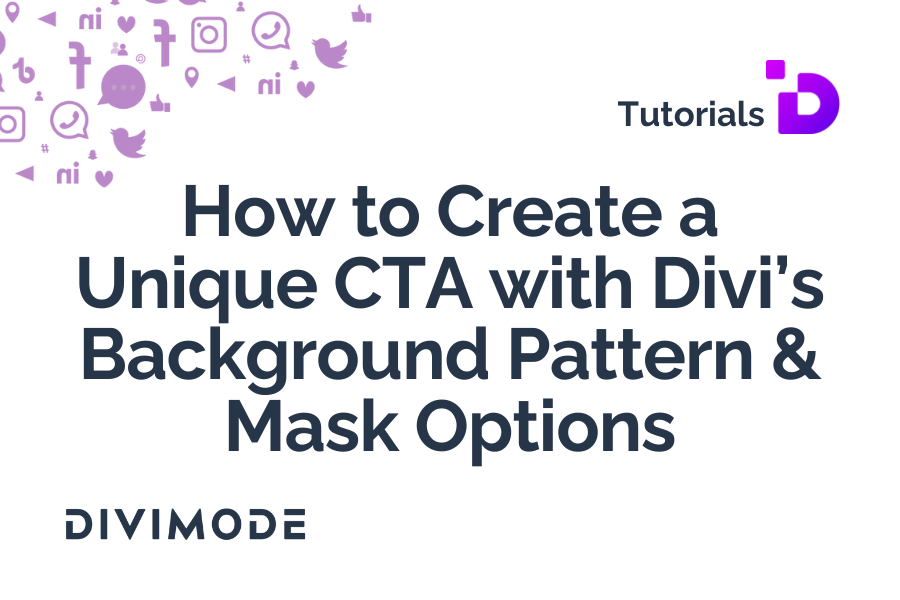 How To Create A Unique Cta With Divis Background Pattern And Mask