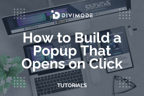 How to Build a Popup That Opens on Click | Divimode
