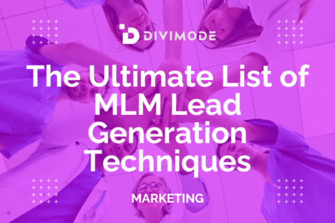 The Ultimate List of MLM Lead Generation Techniques | Divimode